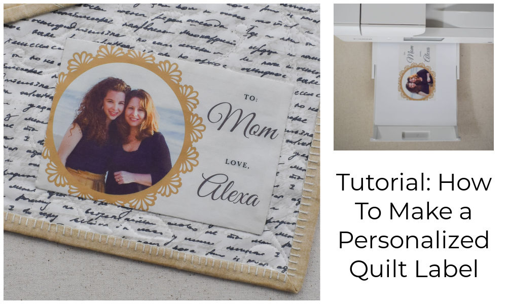 How to Make a Personalized Quilt Label with a Photo