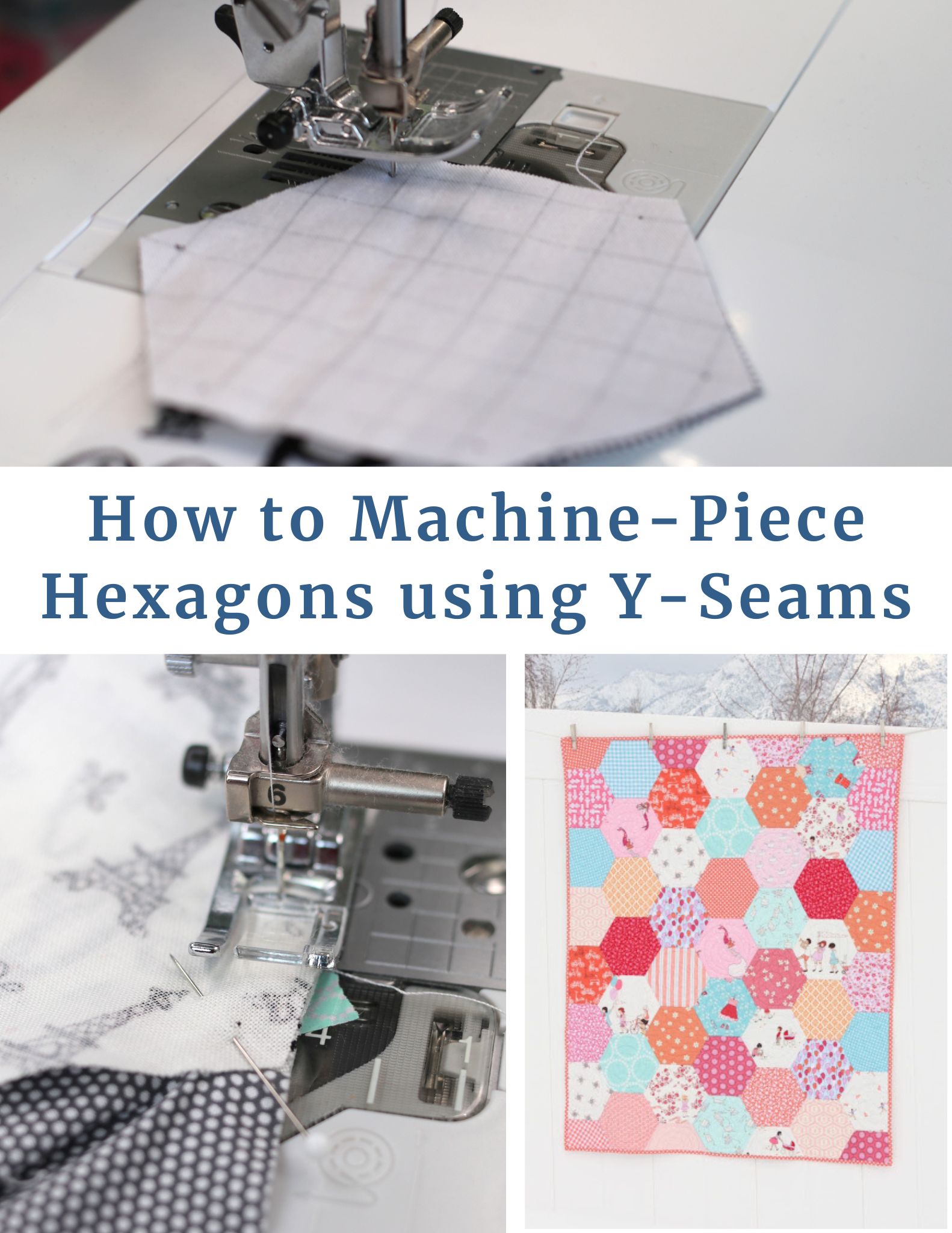Machine Piecing Hexagons - Introduction to "Y" Seams - Diary of a ...